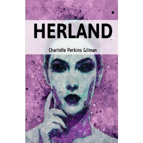 Herland Illustrated Paperback, Independently Published, English, 9798703008881
