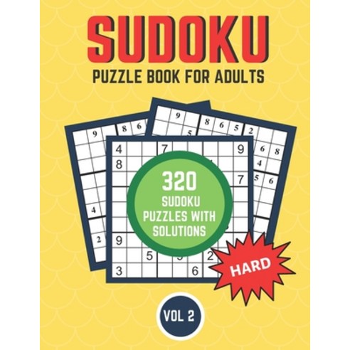 Sudoku Puzzle Book For Adults Hard: 320 Challenging Sudoku Puzzles With ...