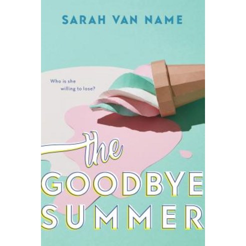 The Goodbye Summer Paperback, Sourcebooks Fire, English, 9781492677031 ...