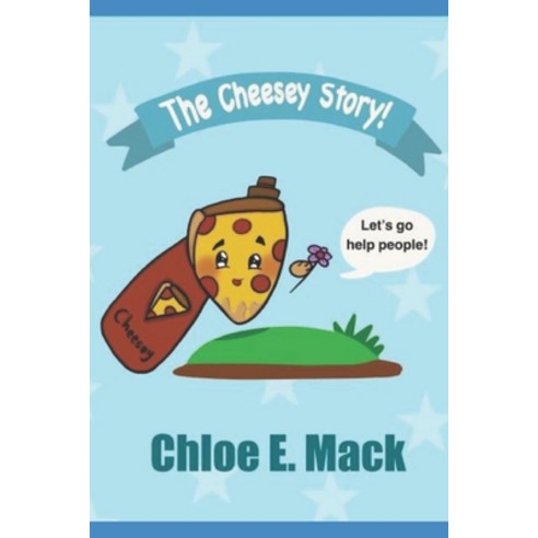 The Cheesey Story! Paperback, Independently Published, English ...
