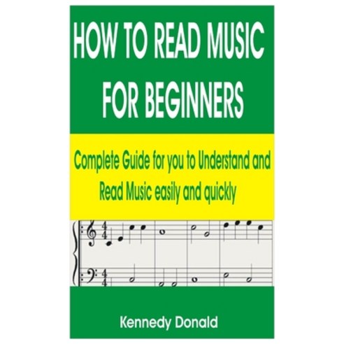 How to Read Music for Beginners: Complete Guide for You to Understand ...