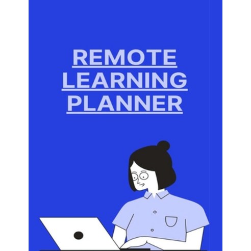 Remote Learning Planner: Virtual or Remote Learning Compatible Planner ...