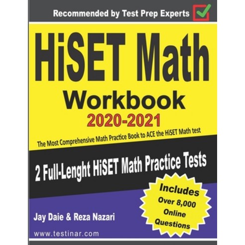HiSET Math Workbook 2020-2021: The Most Comprehensive Math Practice ...