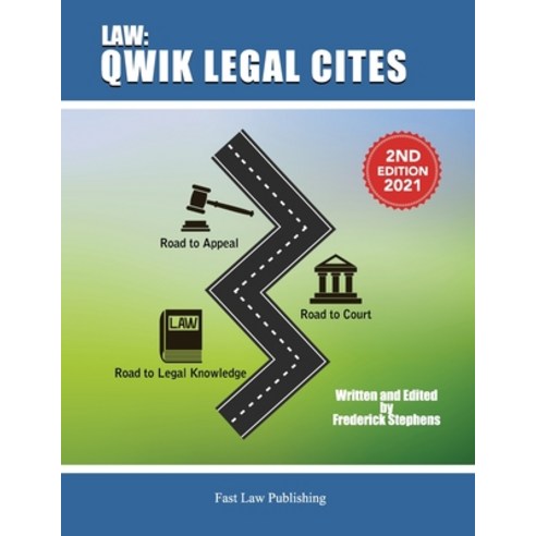 Law: Qwik Legal Cites Second Edition 2021: Law Paperback, Independently ...
