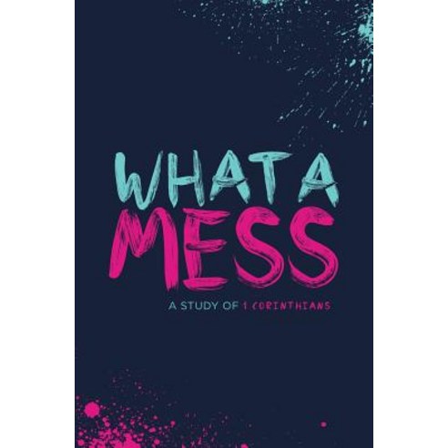 (영문도서) What a Mess Paperback, Createspace Independent Pub..., English ...