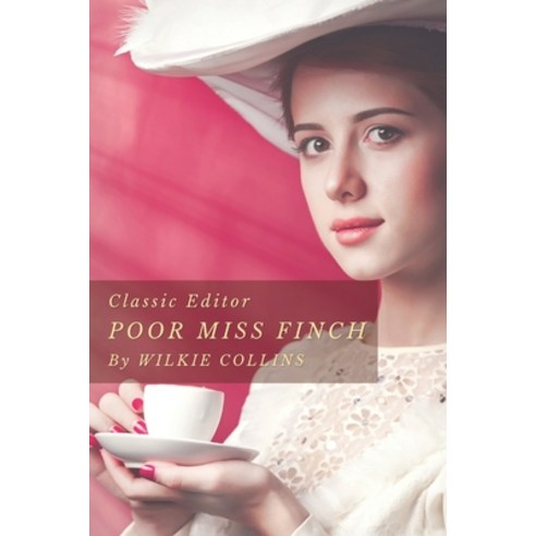 Poor Miss Finch: with original illustrated Paperback, Independently ...