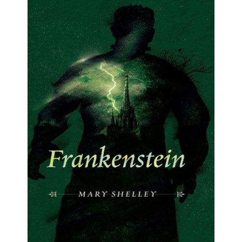 Frankenstein: (Classic Edition) Paperback, Independently Published ...