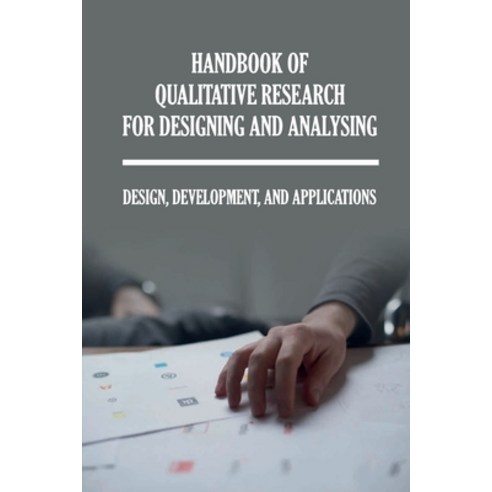 (영문도서) Handbook Of Qualitative Research For Designing And Analysing ...