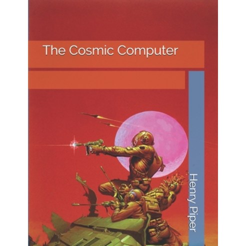 The Cosmic Computer Paperback, Independently Published, English ...