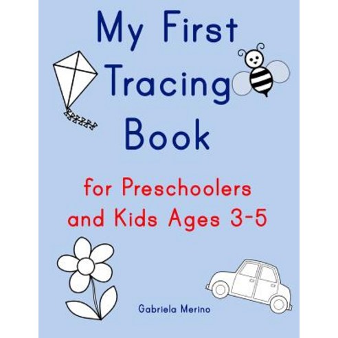 (영문도서) My First Tracing Book for Preschoolers and Kids Ages 3-5 ...