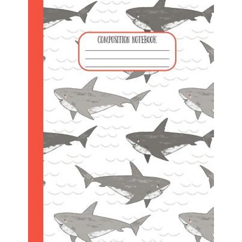 Composition Notebook: Hungry Shark Wide Rule Composition Notebook 120 ...