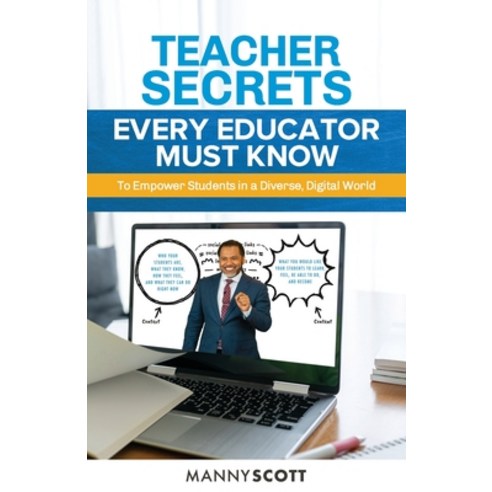 Teacher Secrets Every Educator Must Know to Empower Students in a ...