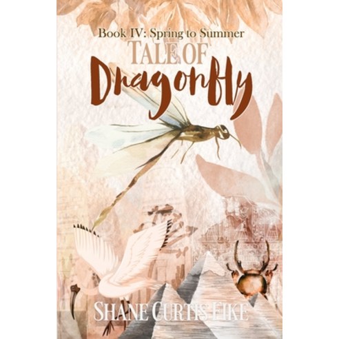 (영문도서) Tale of Dragonfly Book IV: Spring to Summer Paperback, Lulu.com ...