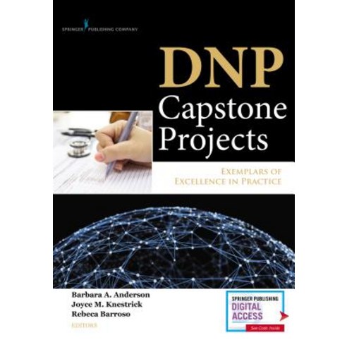 DNP Capstone Projects: Exemplars of Excellence in Practice Paperback, Springer