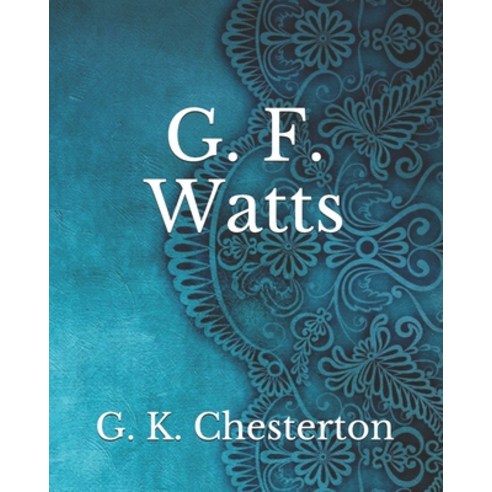 G. F. Watts Paperback, Independently Published, English, 9798743967025 ...