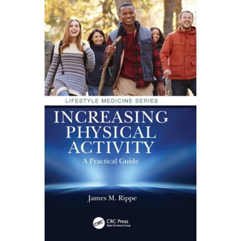 Increasing Physical Activity: A Practical Guide Hardcover, CRC Press ...