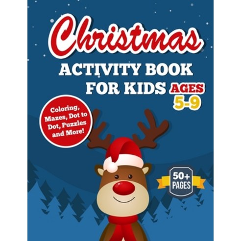 Christmas Activity Book For Kids Ages 5-9: The Ultimate Christmas ...