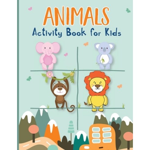 (영문도서) Animals Activity Book for Kids: Amazing Animals Activity Book ...