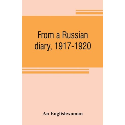 (영문도서) From a Russian diary 1917-1920 Paperback, Alpha Edition, English ...