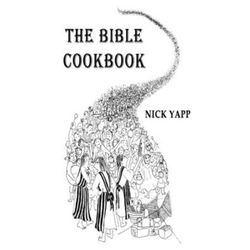 The Bible Cookbook Paperback, Independently Published, English ...