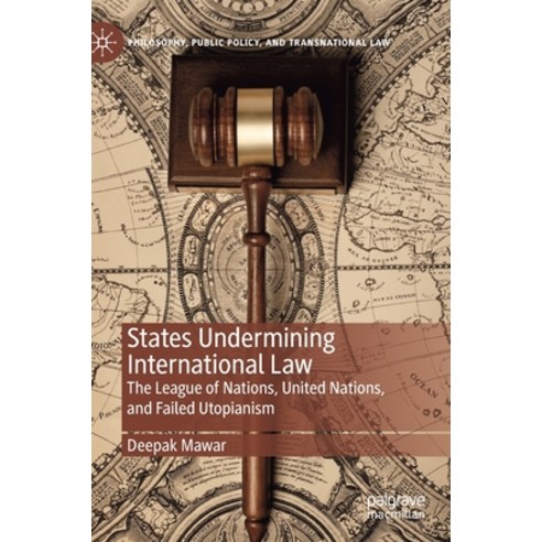 States Undermining International Law: The League of Nations United ...