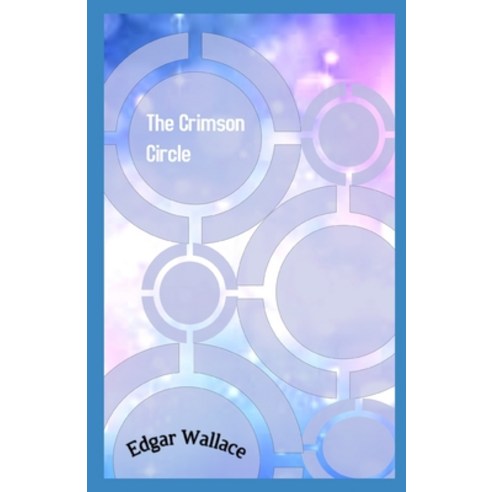 The Crimson Circle Illustrated Paperback, Independently Published ...