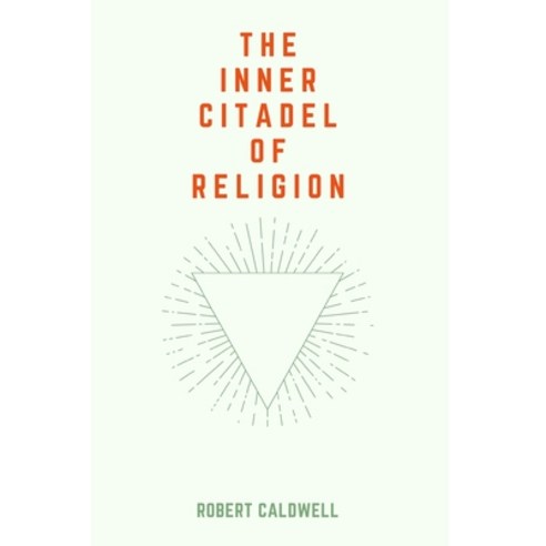 (영문도서) The Inner Citadel of Religion Paperback, Blurb, English ...