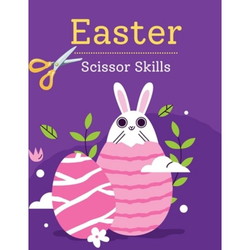 Easter Scissor Skills: Easter Activity Book for Toddlers to Practice ...