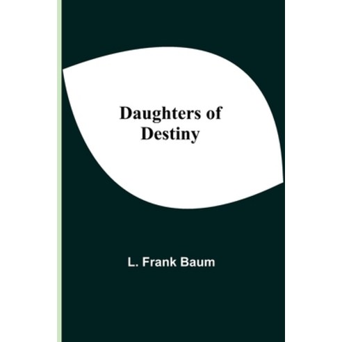 (영문도서) Daughters Of Destiny Paperback, Alpha Edition, English ...
