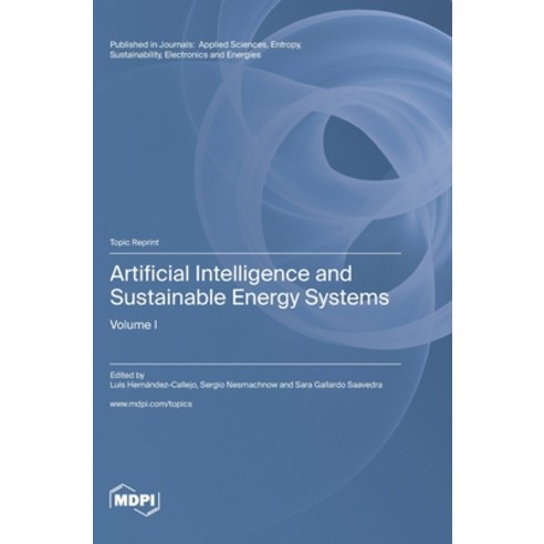 (영문도서) Artificial Intelligence and Sustainable Energy Systems: Volume I ...
