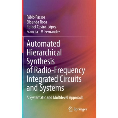 Automated Hierarchical Synthesis of Radio-Frequency Integrated Circuits ...