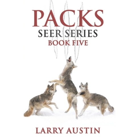 Packs: Seer Series Book Five Paperback, Independently Published ...