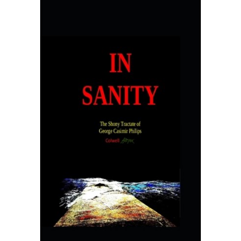 (영문도서) In Sanity Paperback, Independently Published, English ...
