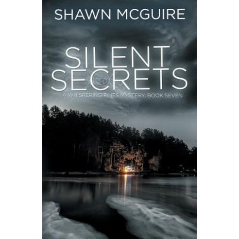 Silent Secrets: A Whispering Pines Mystery Book 7 Paperback, Independently Publ