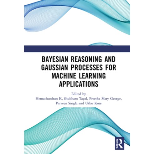 (영문도서) Bayesian Reasoning and Gaussian Processes for Machine Learning ...