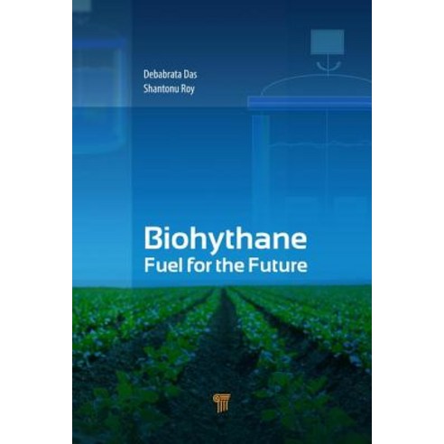 Biohythane: Fuel for the Future Hardcover, Pan Stanford Publishing - 가격 ...