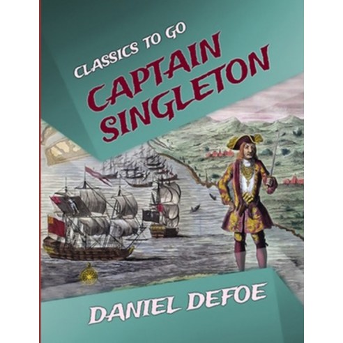 Captain Singleton: (Annotated Edition) Paperback, Independently ...
