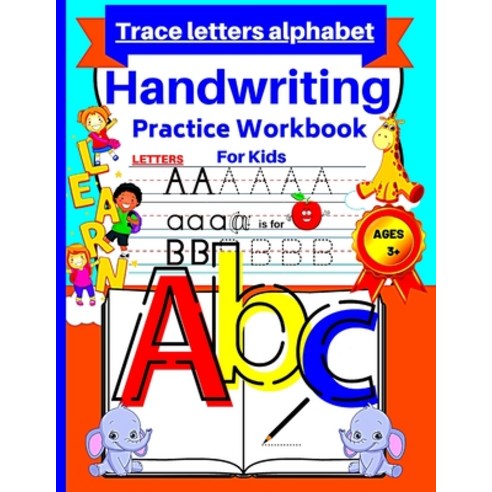 Alphabet handwriting practice workbook for kids: Preschool writing ...
