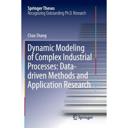 Dynamic Modeling of Complex Industrial Processes: Data-Driven Methods ...