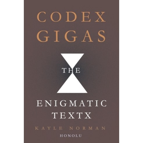 (영문도서) Codex Gigas the Enigmatic Textx: THE ORIGINAL CODE BOOK ...