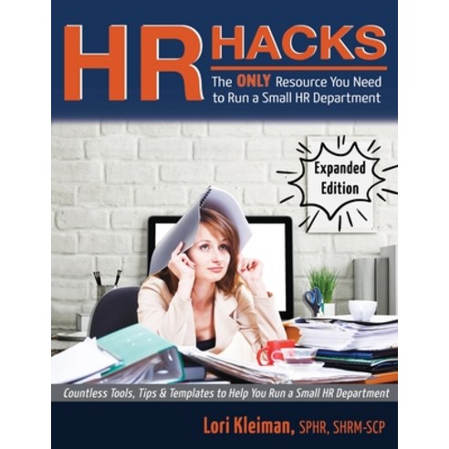 HR Hacks: THE resource for your small HR department Paperback, Independently Pu