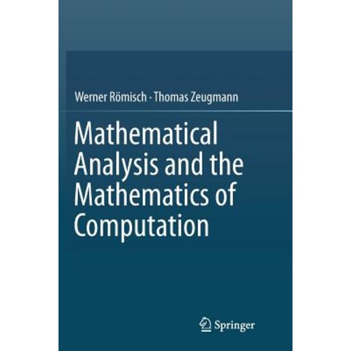(영문도서) Mathematical Analysis and the Mathematics of Computation Paperback, Spri