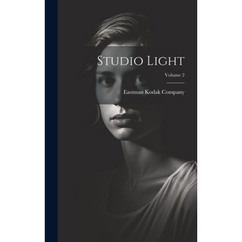 (영문도서) Studio Light; Volume 2 Hardcover, Legare Street Press, English ...