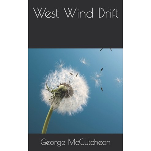 West Wind Drift Paperback, Independently Published, English ...