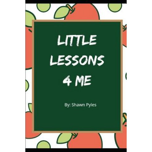 Little Lessons 4 Me Paperback, Independently Published, English ...