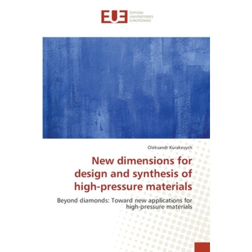 New dimensions for design and synthesis of high-pressure materials ...