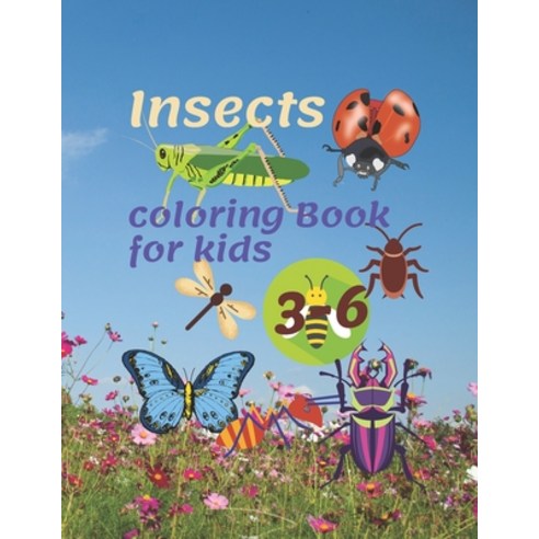 Insects coloring Book: Insects coloring Book for kidsInsect Coloring ...