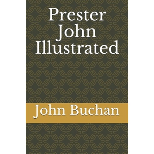Prester John Illustrated Paperback, Independently Published - 가격 변동 추적 ...