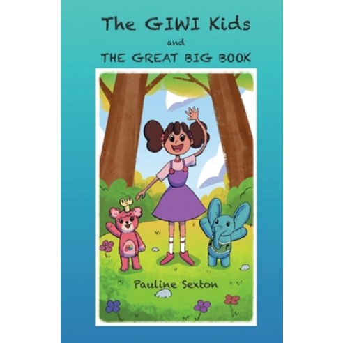 The GIWI Kids: and The Great Big Book Paperback, Independently ...