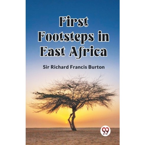 (영문도서) First Footsteps in East Africa Paperback, Double 9 Books ...